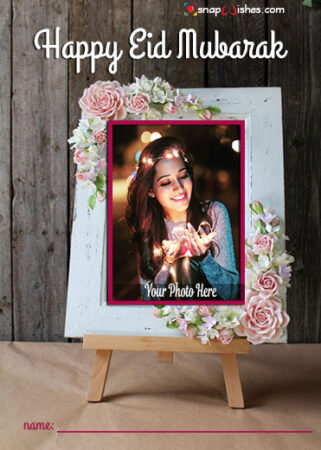 Beautiful Eid Snap Card with Name - Create Unique Birthday Wishes With ...